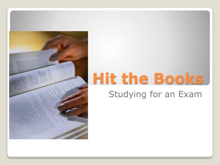 PPT - Hit the Books PowerPoint Presentation - ID:2767957