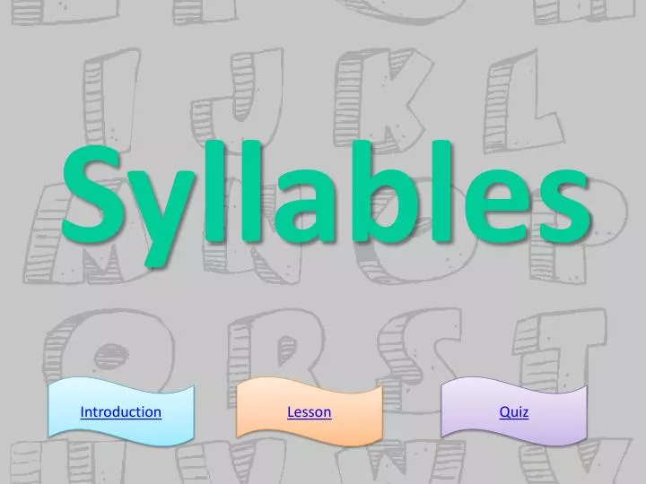 PPT - Syllables PowerPoint Presentation, free download - ID:2768007