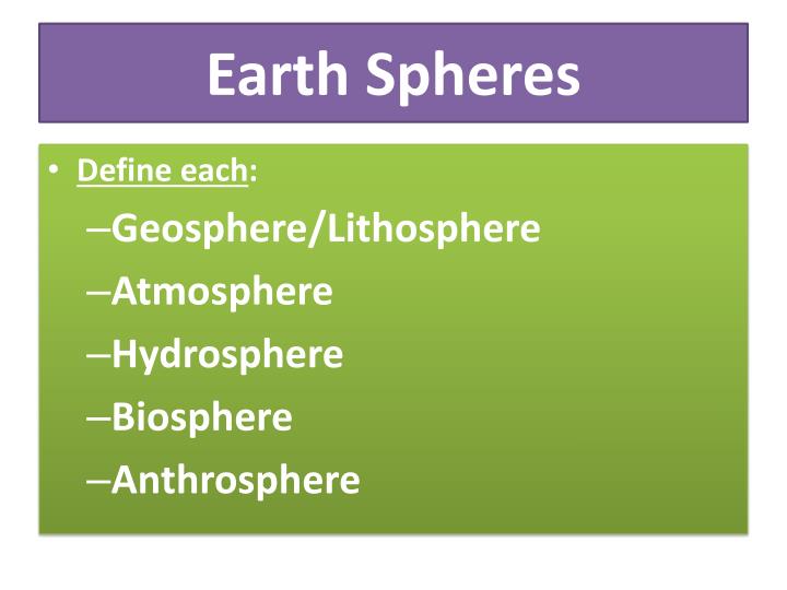PPT - Earth Spheres PowerPoint Presentation - ID:2768113