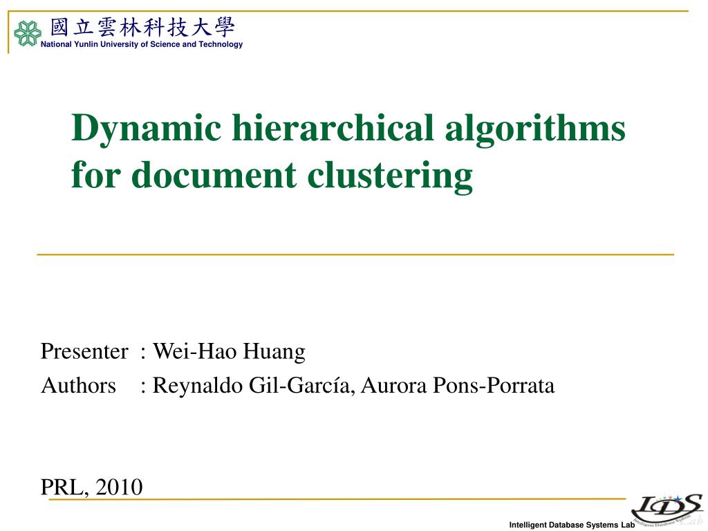 Ppt Dynamic Hierarchical Algorithms For Document Clustering Powerpoint Presentation Id2768741 5741