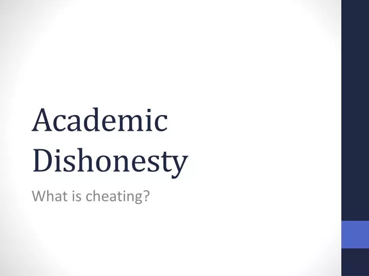 PPT - Academic Dishonesty PowerPoint Presentation, free download - ID ...