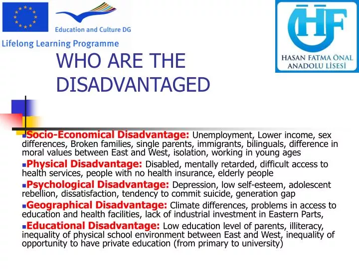PPT - WHO ARE THE DISADVANTAGED PowerPoint Presentation, free download ...