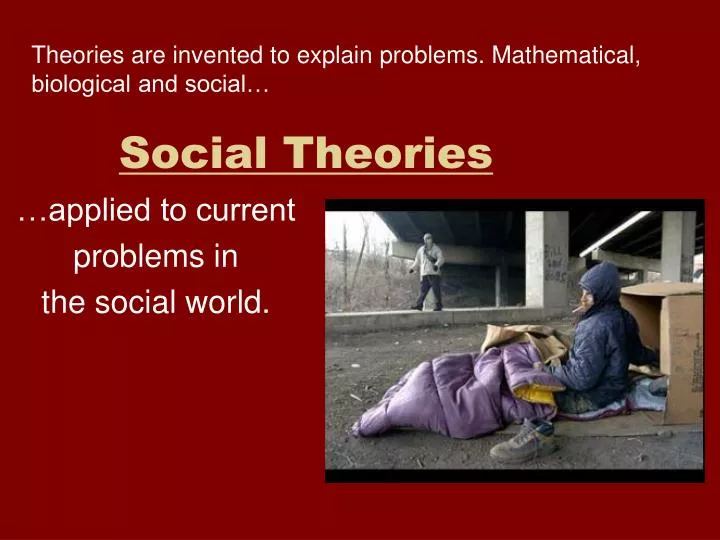 PPT - Social Theories PowerPoint Presentation, free download - ID:2769314