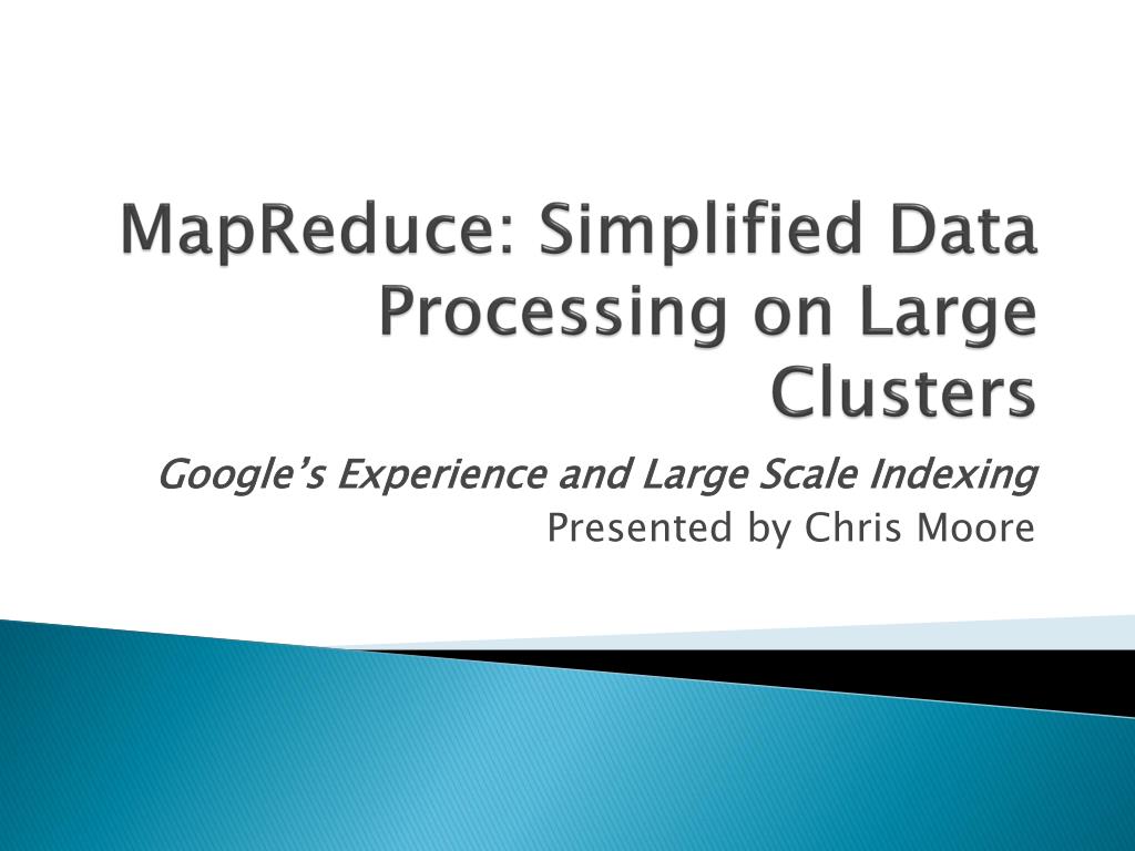 PPT - MapReduce: Simplified Data Processing on Large Clusters ... PPT - MapReduce: Simplified Data Processing on Large Clusters ...