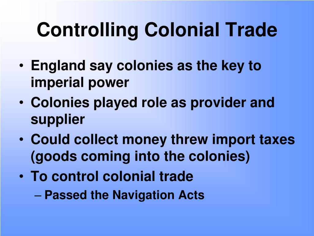 PPT - The relationship between Britain and her colonies in North ...