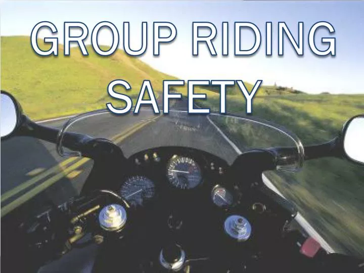 PPT - Group Riding Safety PowerPoint Presentation, free download - ID ...