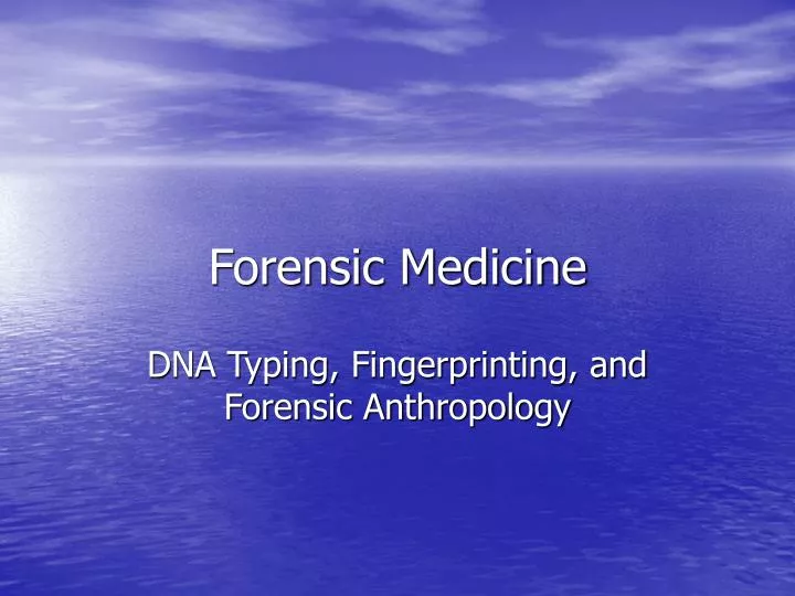 PPT - Forensic Medicine PowerPoint Presentation, free download - ID:2770005