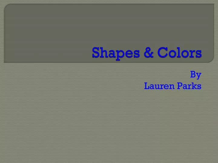 PPT - Shapes & Colors PowerPoint Presentation, free download - ID:2770359