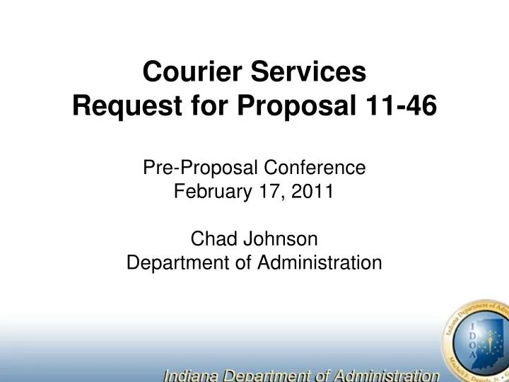 PPT - Courier Services Request for Proposal 11-46 PowerPoint ...