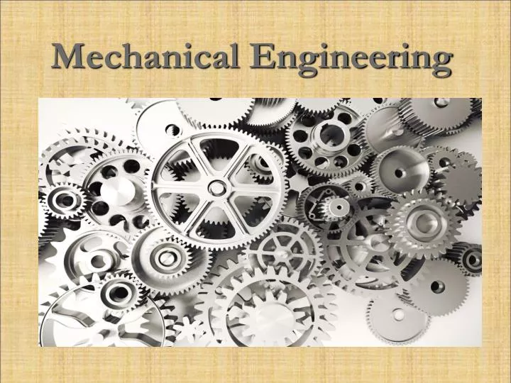 PPT - Mechanical Engineering PowerPoint Presentation, free download ...
