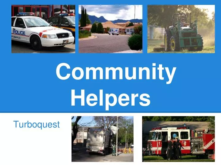 PPT - Community Helpers PowerPoint Presentation, free download - ID:2771470