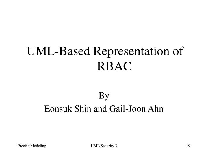 PPT - Modeling Role Based Access Control in UML PowerPoint Presentation ...