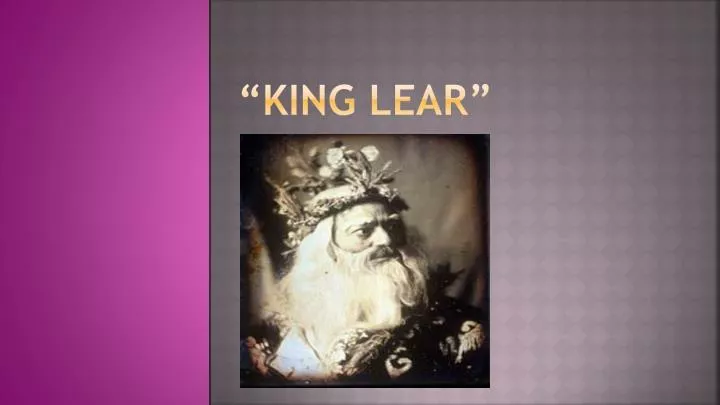 PPT - “King Lear” PowerPoint Presentation, free download - ID:2772148