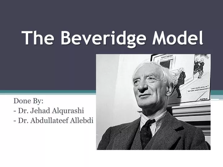 PPT - The Beveridge Model PowerPoint Presentation, free download - ID ...