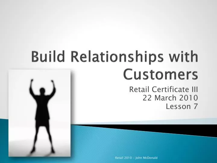 PPT - Build Relationships with Customers PowerPoint Presentation, free ...