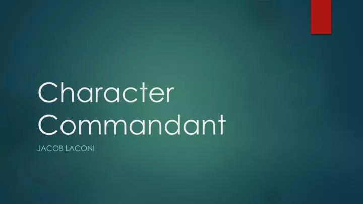 PPT - Character Commandant PowerPoint Presentation, free download - ID ...