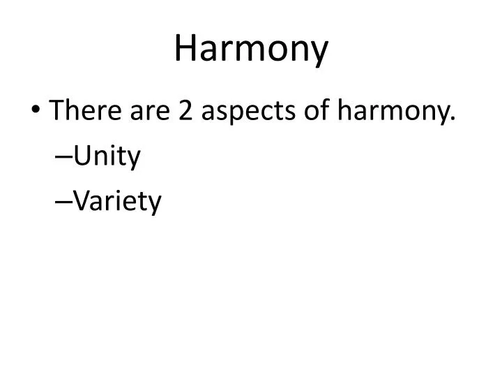 PPT - Harmony PowerPoint Presentation, free download - ID:2773534