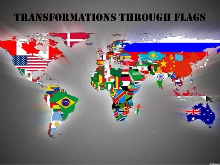 PPT - Transformations Through Flags PowerPoint Presentation, free ...