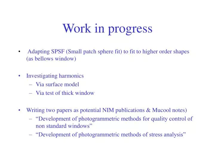 PPT - Work in progress PowerPoint Presentation, free download - ID:2773904
