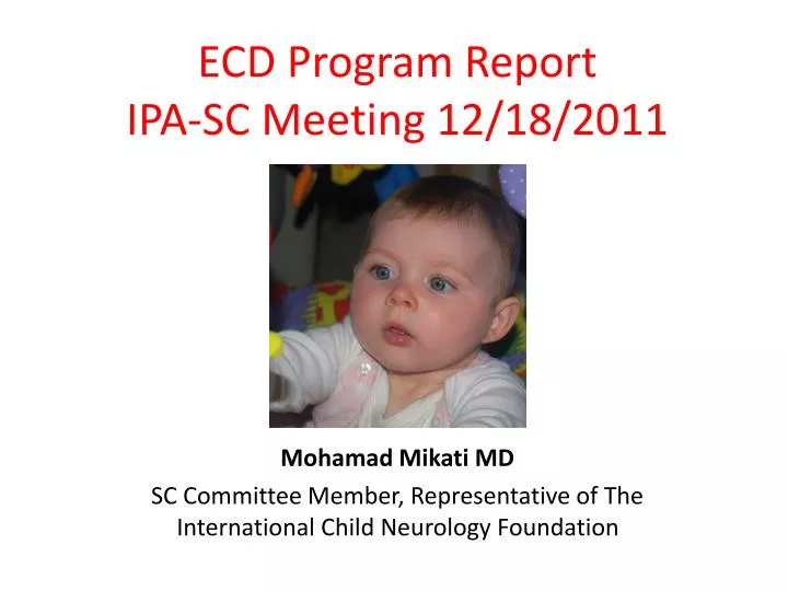 PPT - ECD Program Report IPA-SC Meeting 12/18/2011 PowerPoint ...