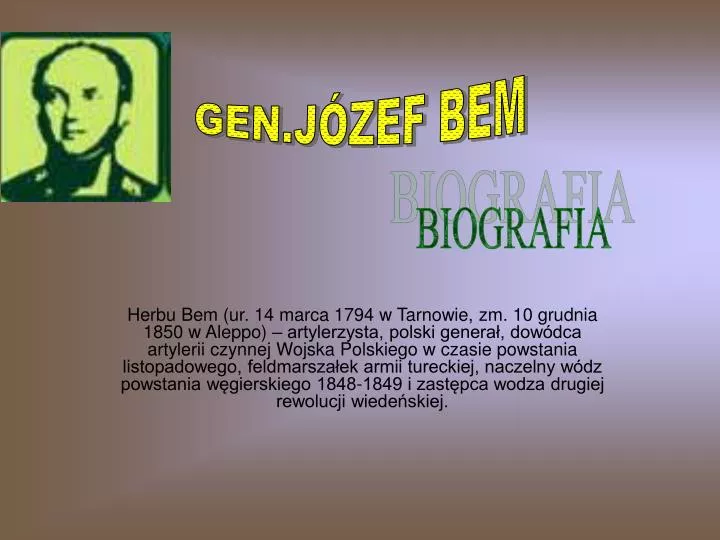 PPT - GEN.JÓZEF BEM PowerPoint Presentation, free download - ID:2774808