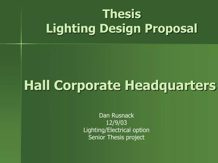 PPT - Thesis Lighting Design Proposal PowerPoint Presentation, free ...