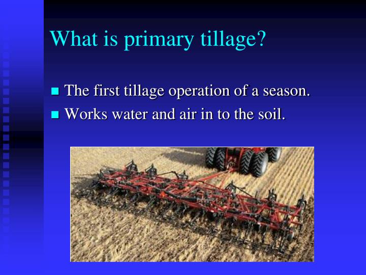 PPT - Soil Cultivation and Tillage PowerPoint Presentation - ID:2775046