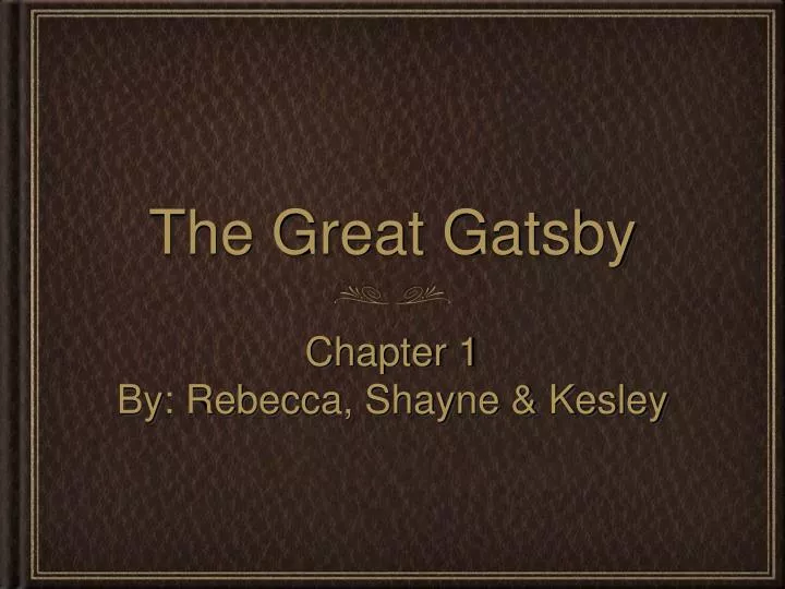 PPT - The Great Gatsby PowerPoint Presentation, free download - ID:2775821