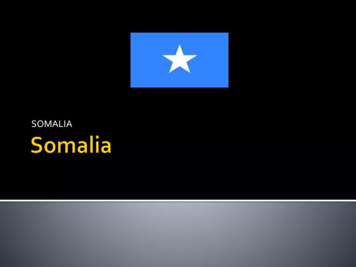 PPT - Somalia PowerPoint Presentation, free download - ID:2775955