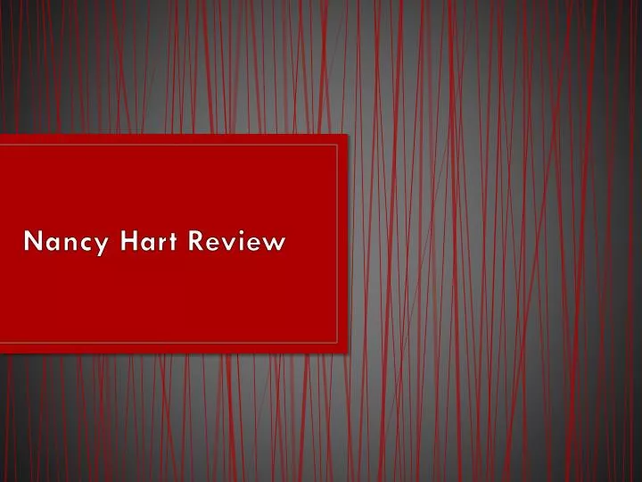 PPT - Nancy Hart Review PowerPoint Presentation, free download - ID:2776083