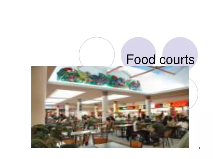 PPT - Food courts PowerPoint Presentation, free download - ID:2776158