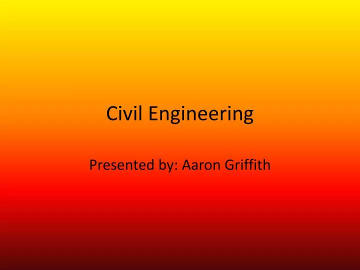 PPT - Civil Engineering PowerPoint Presentation, free download - ID:2776370