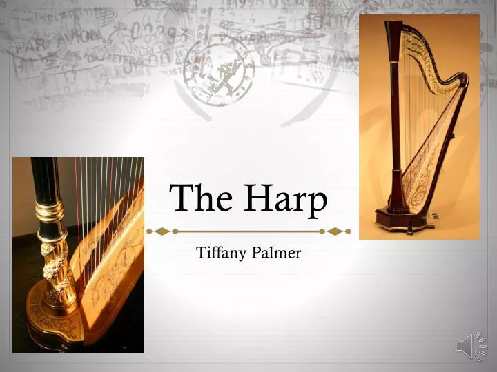 PPT - The Harp PowerPoint Presentation, free download - ID:2776486