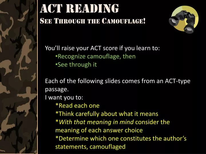 PPT - ACT Reading See Through the Camouflage! PowerPoint Presentation ...