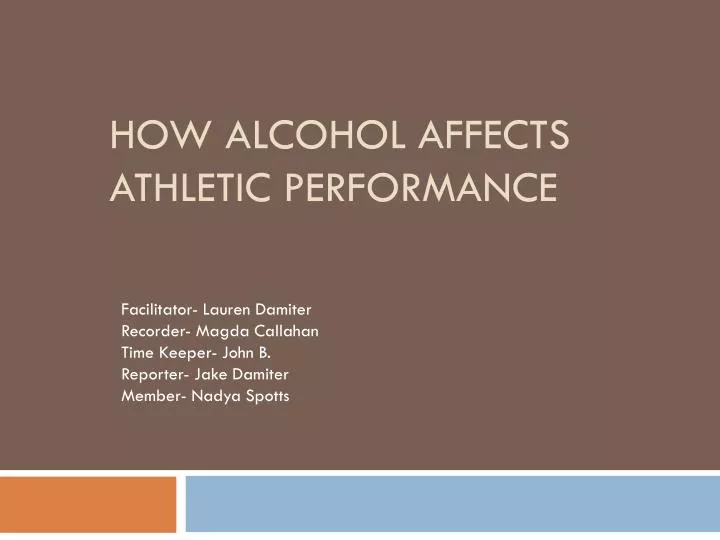 PPT - How alcohol affects athletic performance PowerPoint Presentation ...