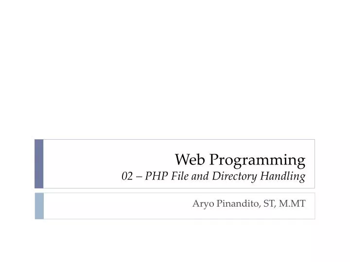 Ppt Web Programming 02 Php File And Directory Handling Powerpoint