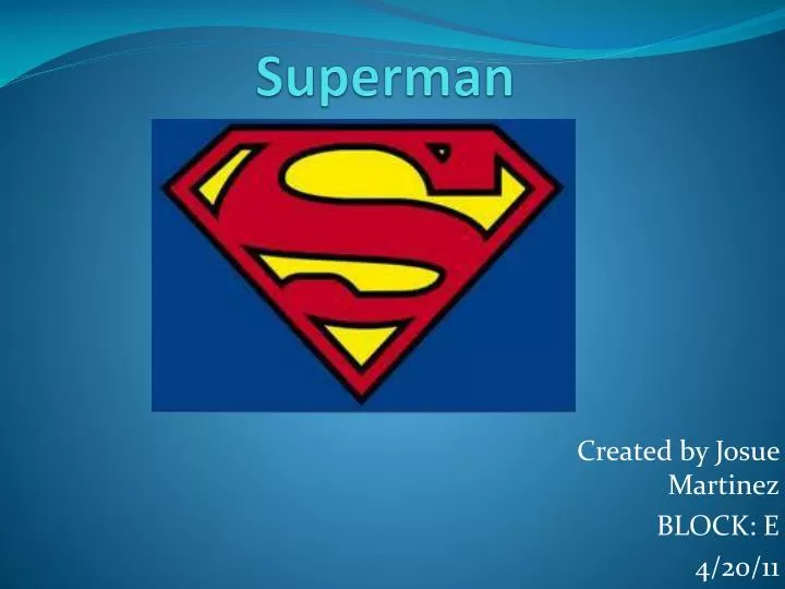 PPT - Superman PowerPoint Presentation, free download - ID:2777689