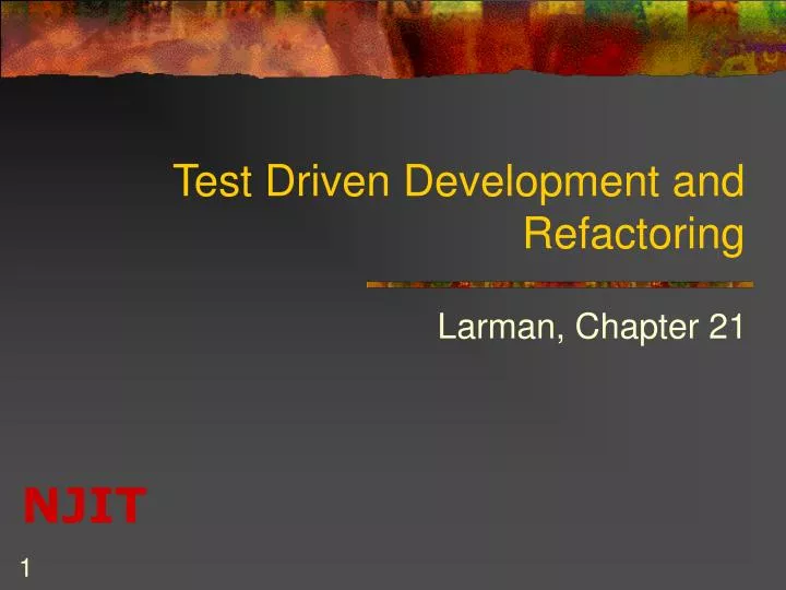 Ppt Test Driven Development And Refactoring Powerpoint Presentation