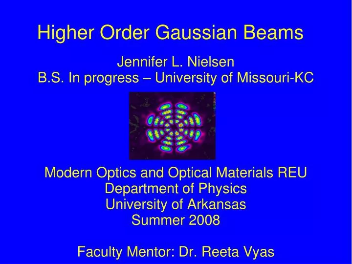 Ppt Higher Order Gaussian Beams Powerpoint Presentation Free