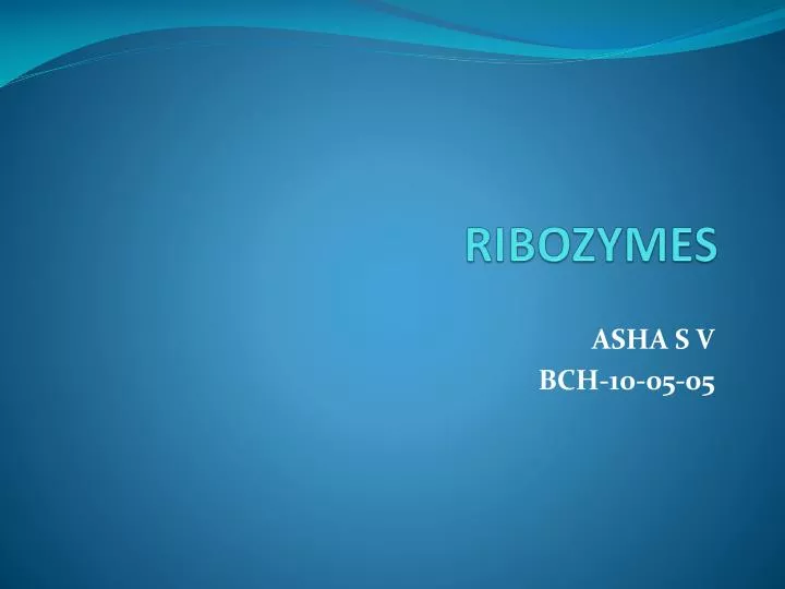 PPT - RIBOZYMES PowerPoint Presentation, free download - ID:2778297