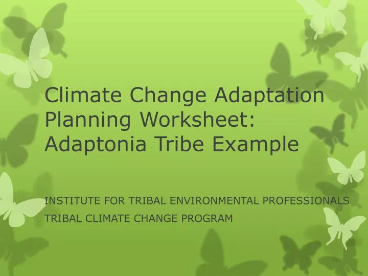 PPT - Climate Change Adaptation Planning Worksheet: Adaptonia T ribe ...