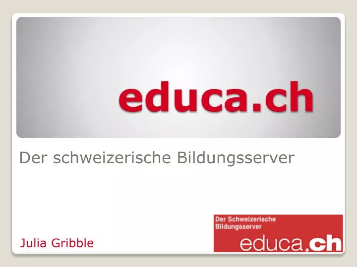 PPT - educa.ch PowerPoint Presentation, free download - ID:2779479