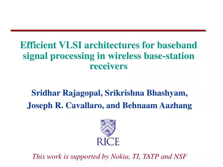 PPT - Efficient VLSI architectures for baseband signal processing in wireless base-station ...