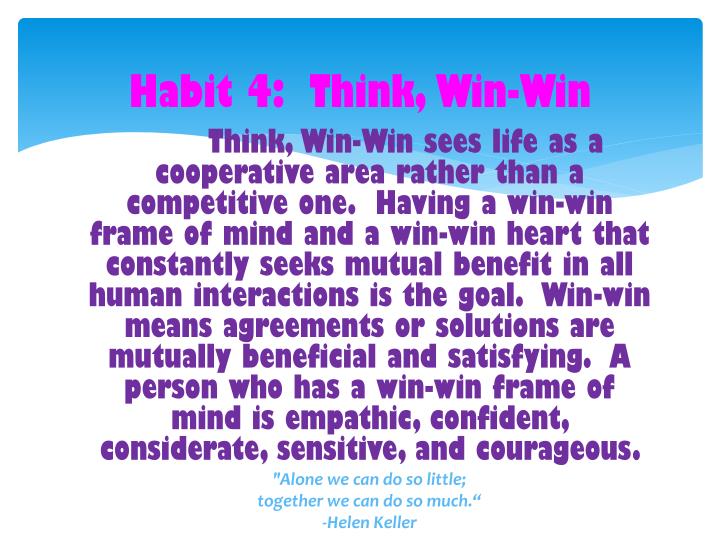 PPT - Habit 4: Think, Win-Win PowerPoint Presentation - ID:2780178