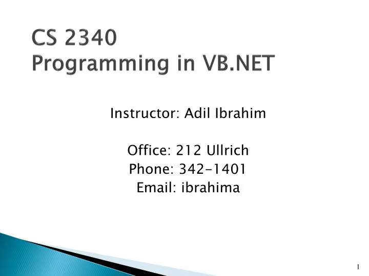 PPT - CS 2340 Programming in VB.NET PowerPoint Presentation, free ...