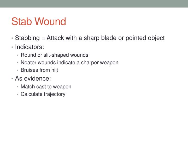 PPT - Cause of Death: Wounds PowerPoint Presentation - ID:2782219