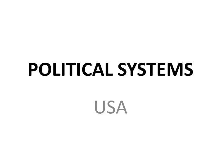PPT - POLITICAL SYSTEMS PowerPoint Presentation, free download - ID:2782269