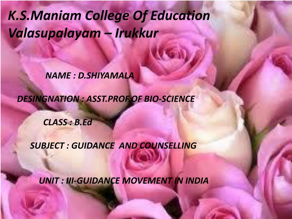 PPT - WELCOME K.S.MANIAM COLLEGE OF EDUCATION PowerPoint Presentation ...