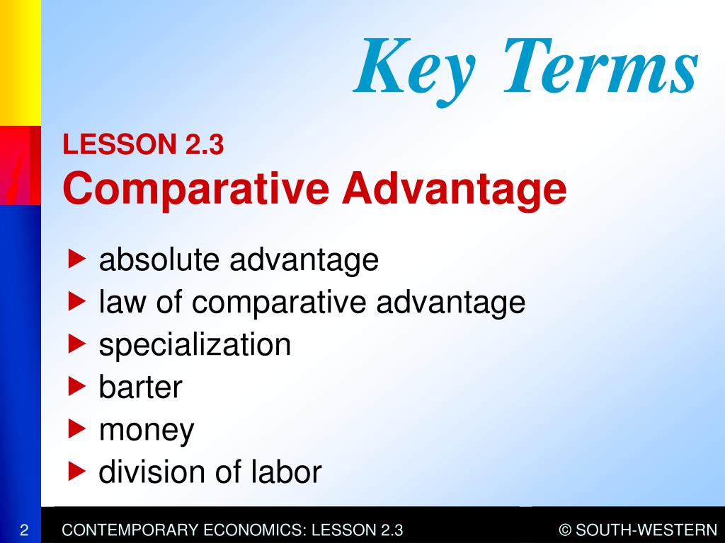 PPT - LESSON 2.3 Comparative Advantage PowerPoint Presentation, free ... PPT - LESSON 2.3 Comparative Advantage PowerPoint Presentation, free ...