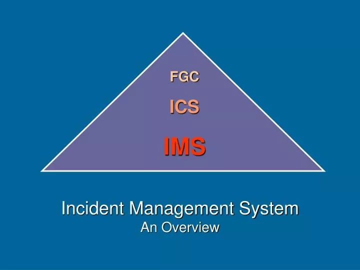 PPT - Incident Management System An Overview PowerPoint Presentation ...